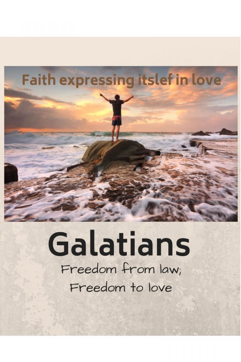 Faith Expressing Itself In Love: Galatians Bible Study